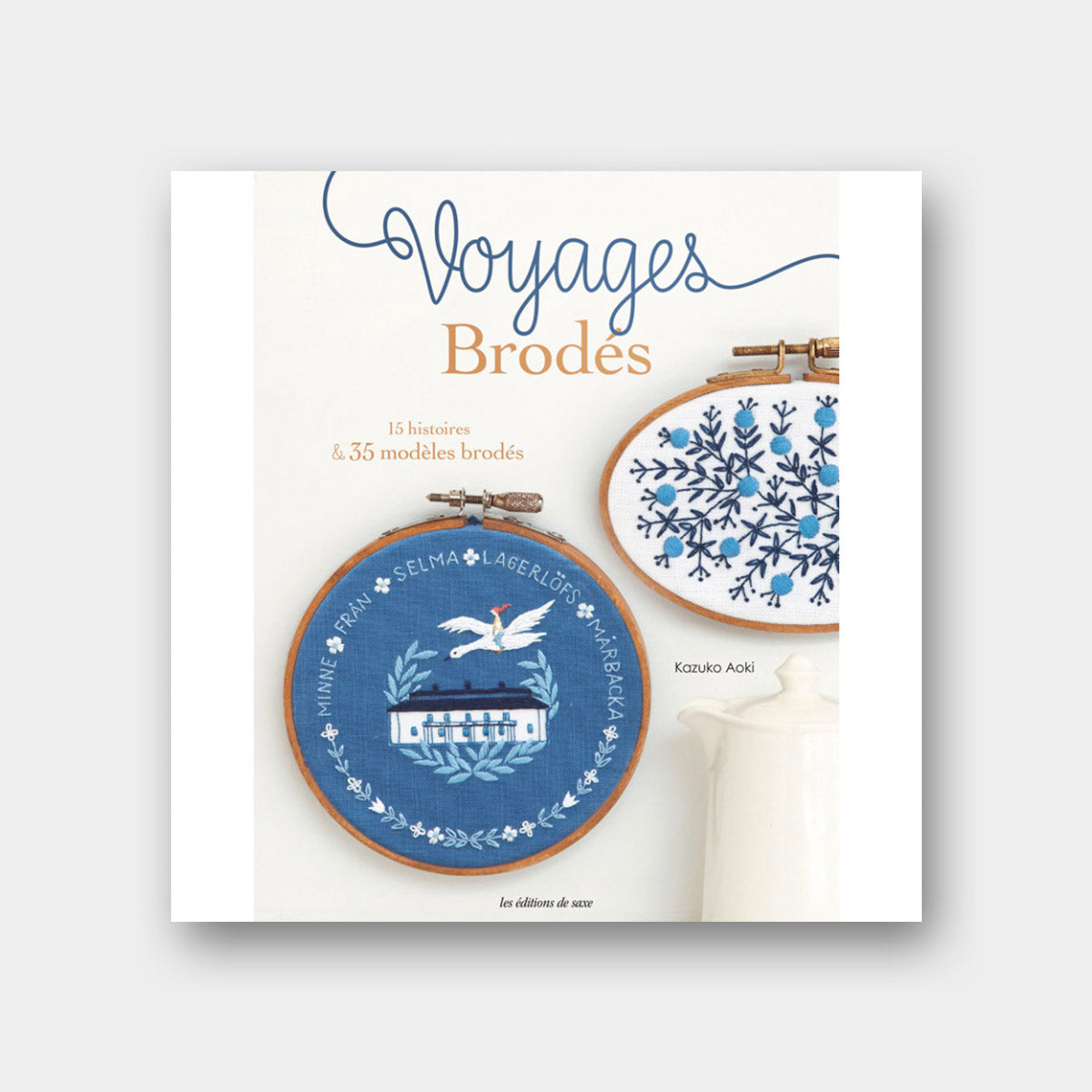 Voyages brodés - 35 modèles brodés - Kazuko Aoki - Lili Comme Tout